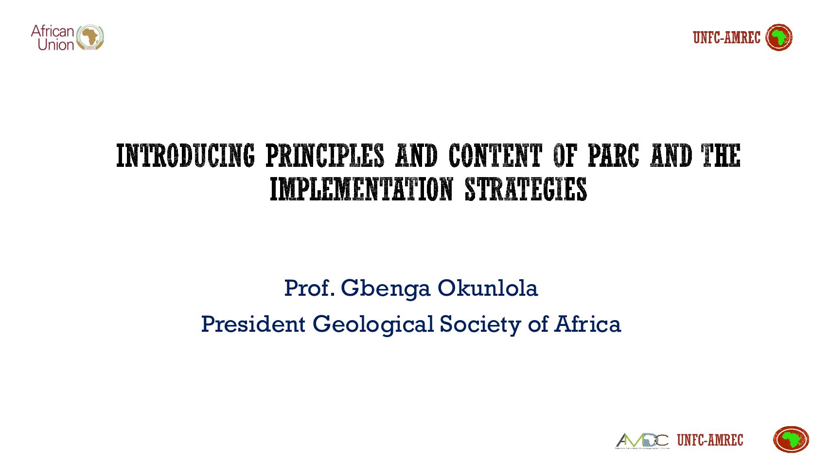 INTRODUCING PRINCIPLES AND CONTENT OF PARC AND THE IMPLEMENTATION ...
